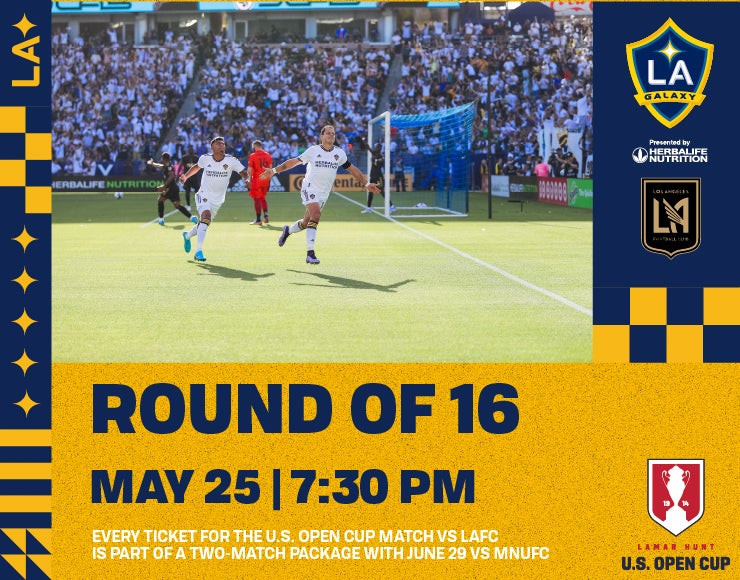 Lamar Hunt U.S. Open Cup: LA Galaxy vs. LAFC | Dignity Health Sports Park